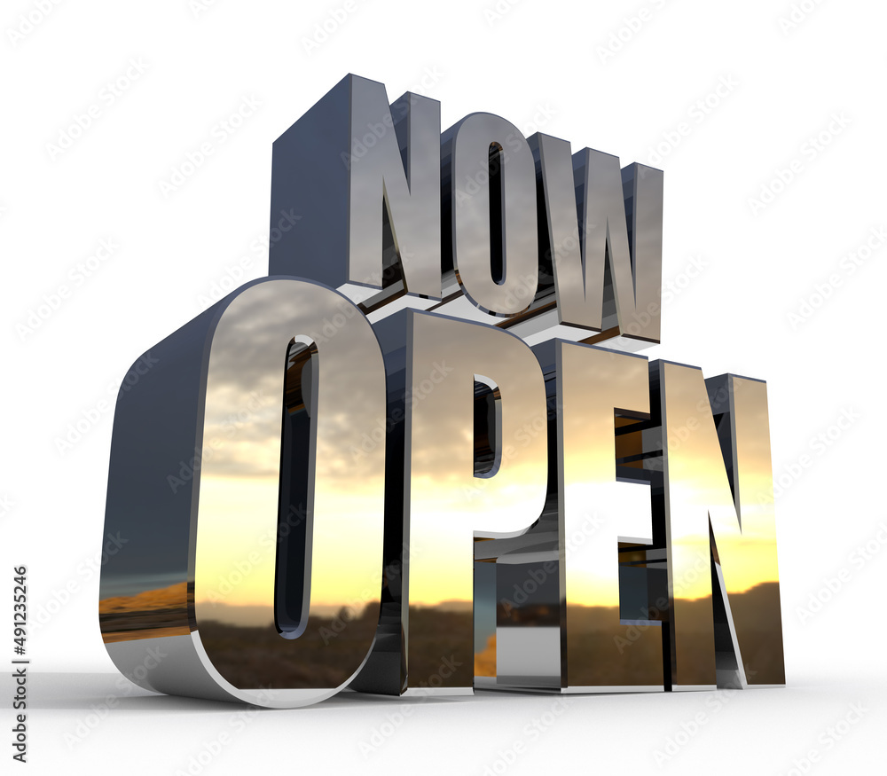 Isolated 3D NOW OPEN Word in Bold Steel Material or Silver and Chrome ...