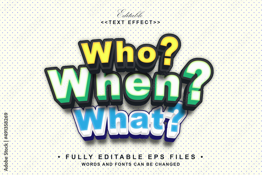 editable 3d who when what text effect.logo text.typhography logo Stock ...