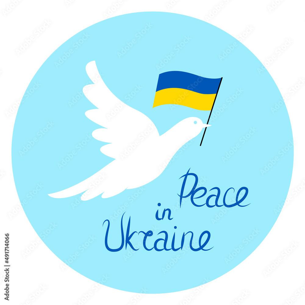 Dove of peace with flag of Ukraine and inscription. Peace symbol. Say ...