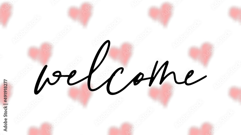 welcome hand-letter card with romantic background Stock Illustration ...