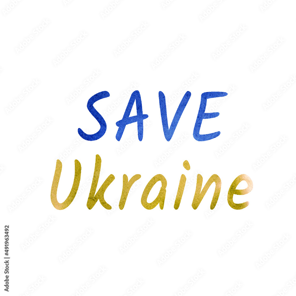Lettering save ukraine with traditional colors of ukraine flage. Hand ...