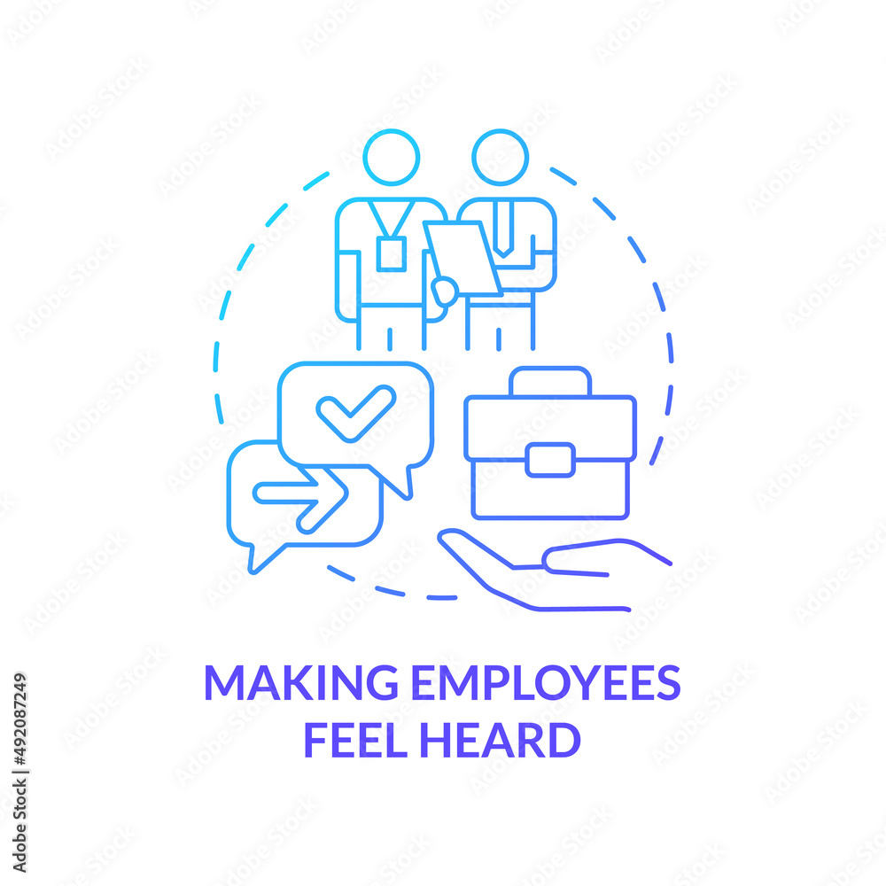 Making employees feel heard blue gradient concept icon. Comfort and ...