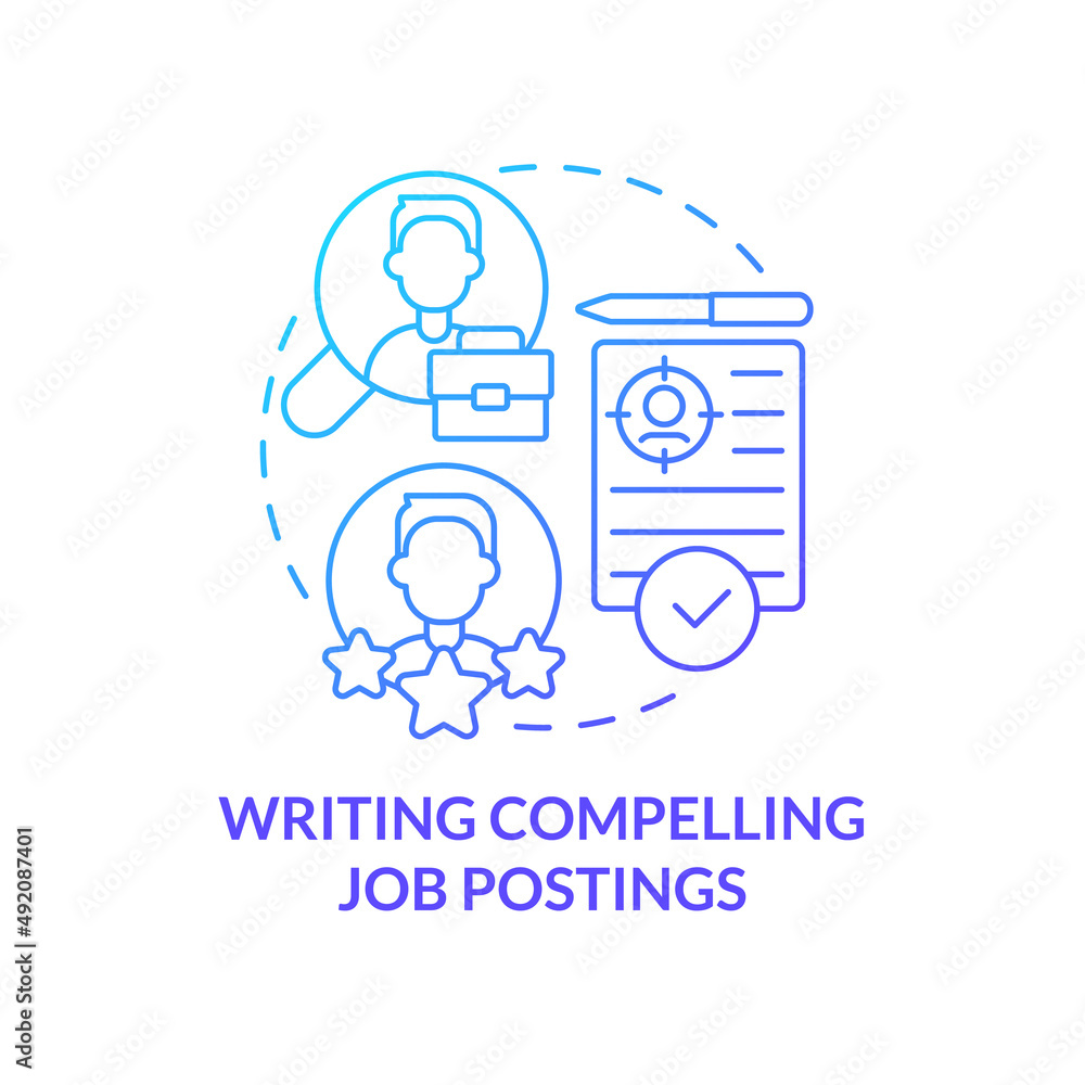 Writing compelling job postings blue gradient concept icon. Talented ...