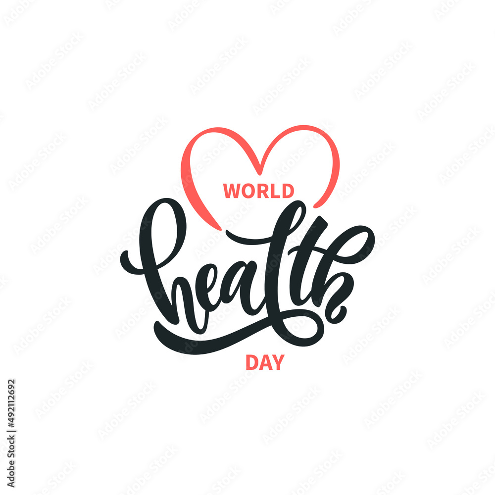 World Health Day handwritten text. Hand lettering, modern brush ink ...