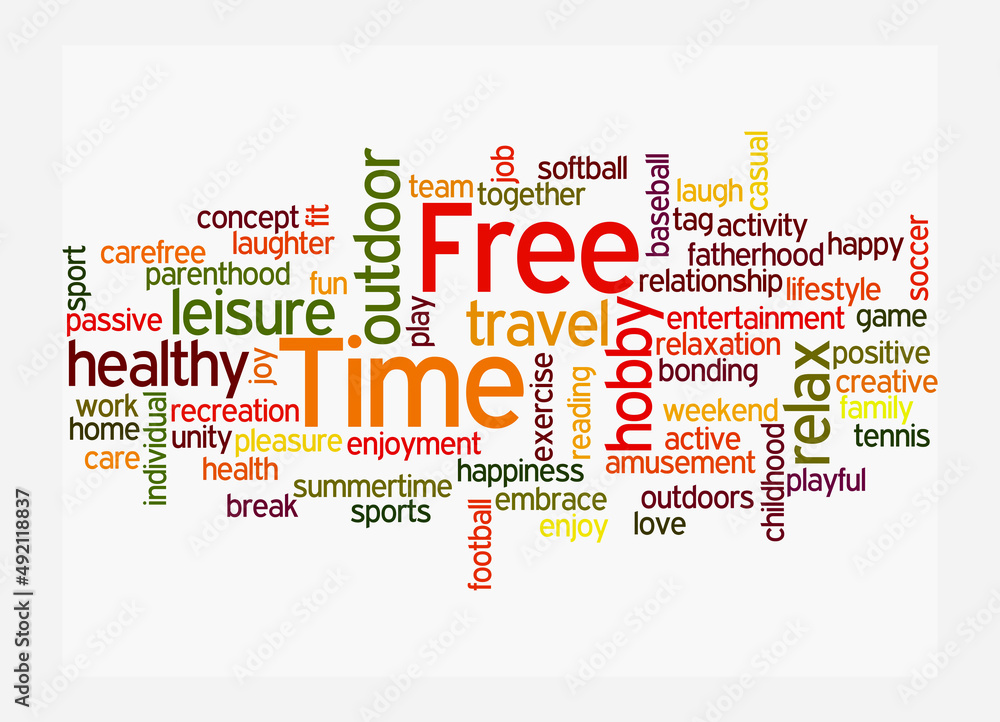 Word Cloud with FREE TIME concept, isolated on a white background Stock ...