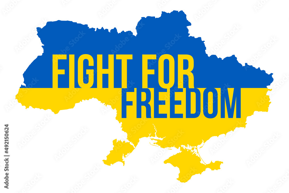 Ukraine Map with Fight For Freedom Typography. Russian Invasion in ...