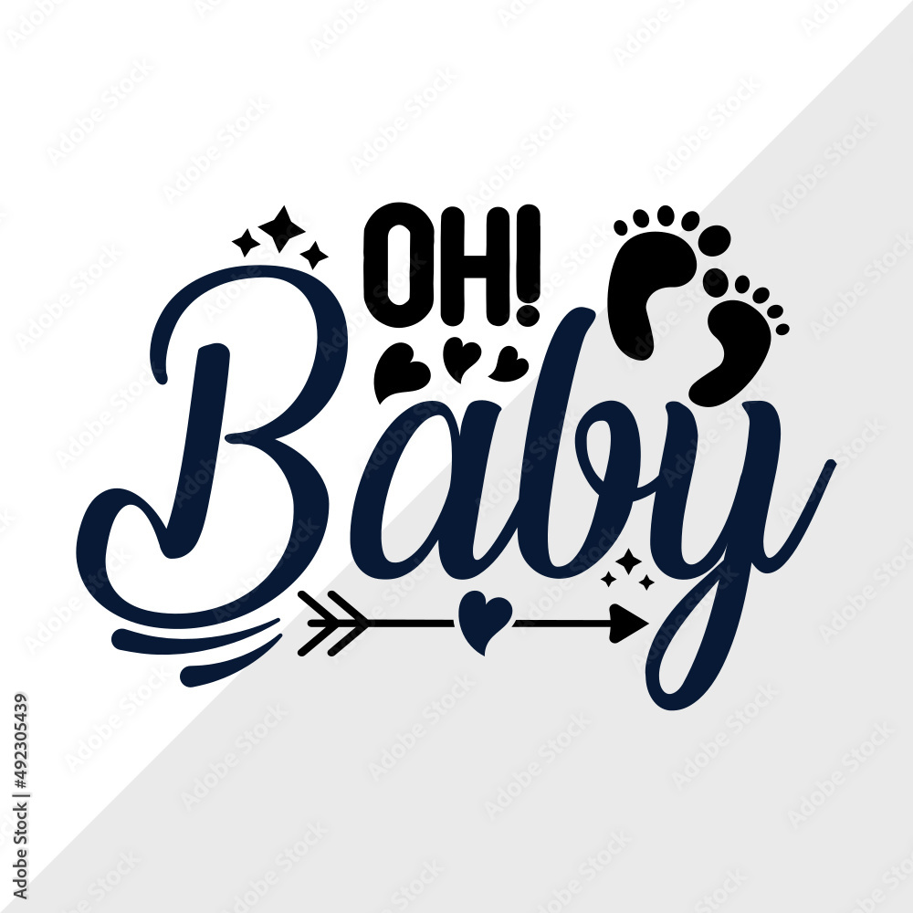 Oh Baby SVG Cut File | Newborn Svg | Lettle Boss Svg | Cute Baby Svg ...