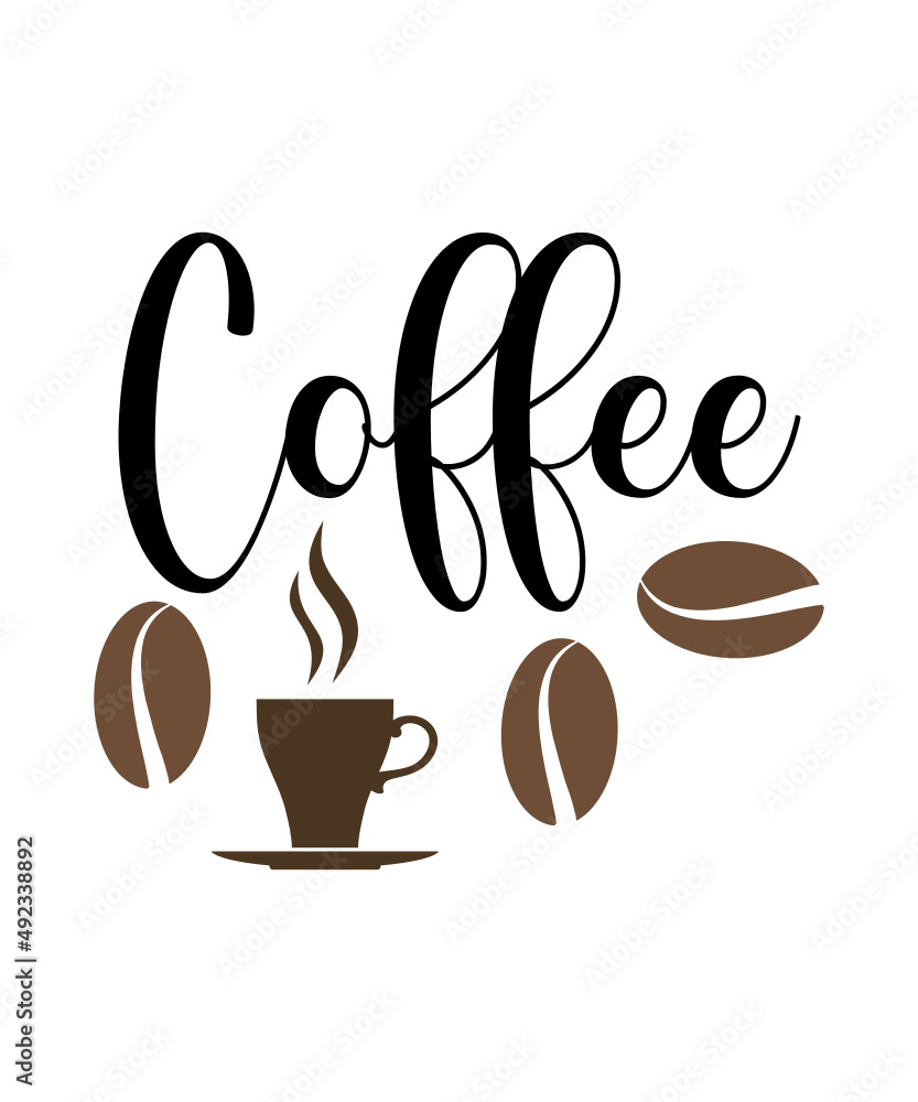Coffee Svg Quotes,Coffee Svg Design,Coffee Svg bundle Quotes, Coffee ...