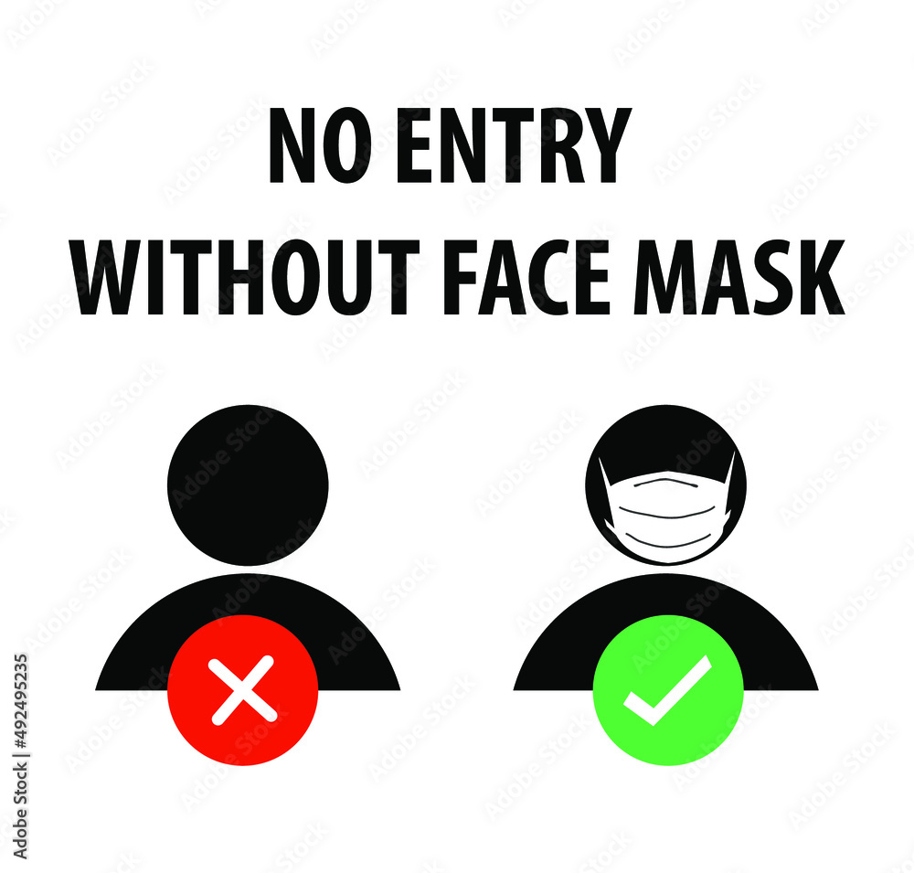 No Entry Without Face Mask or Wear a Mask Icon. Vector Stock Vector ...