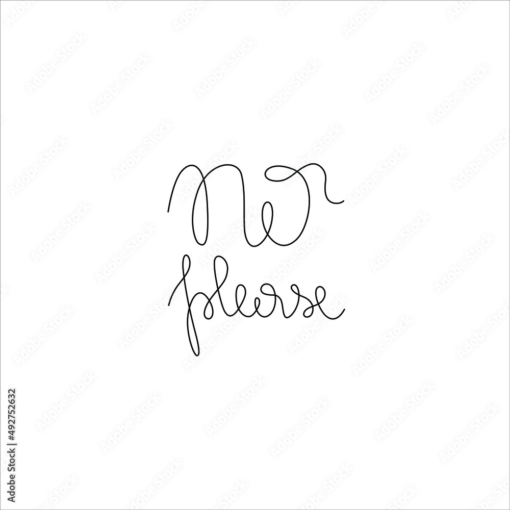 No please, hand lettering,, continuous line drawing, small tattoo ...