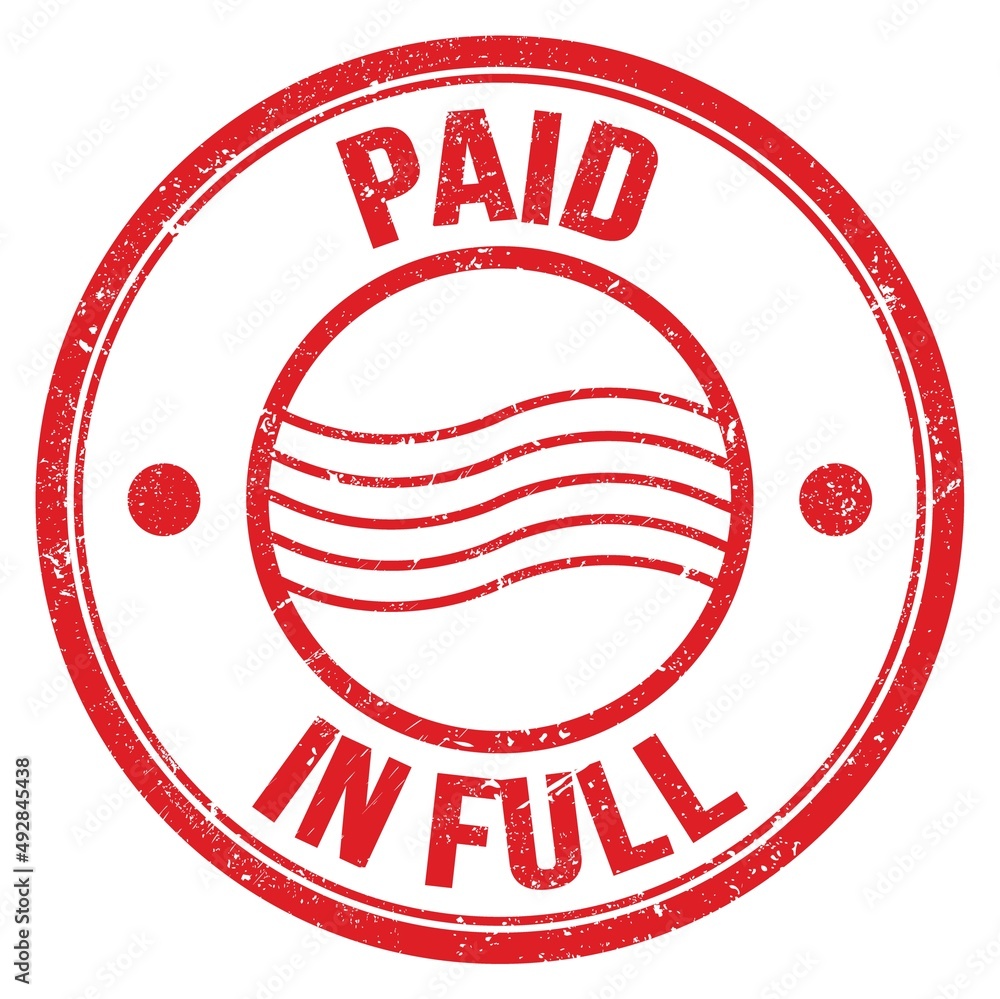 PAID IN FULL text on red round postal stamp sign Stock Illustration ...