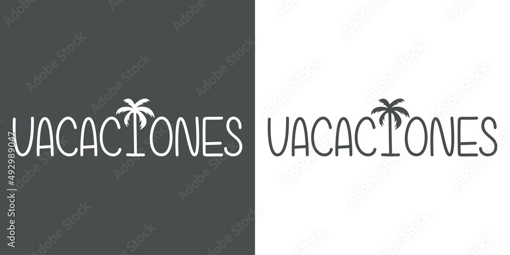 Vacaciones de verano. Banner con texto Vacaciones en español con letra ...