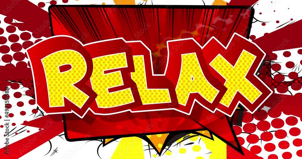Relax. Motion poster. 4k animated Comic book word text moving on ...