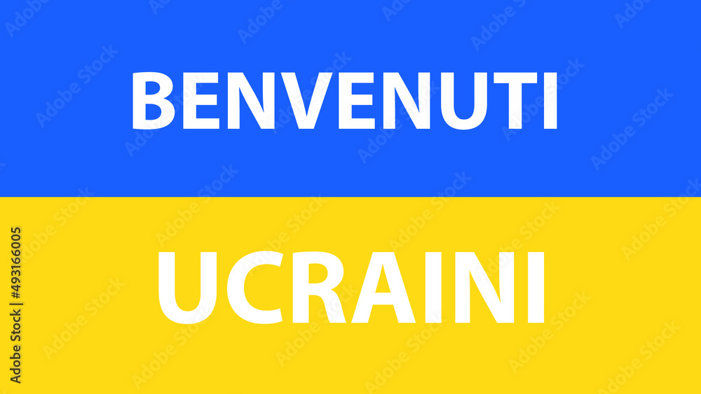 FLAG OF UKRAINE WITH THE PHRASE WELCOME UKRAINIANS IN Stock Vector ...