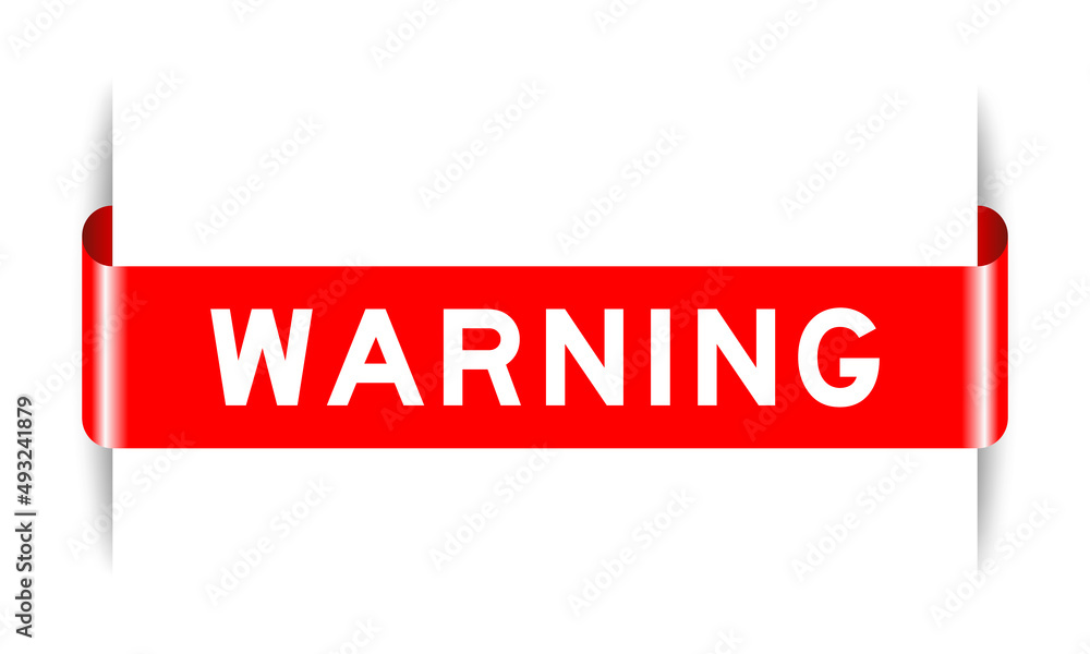 Red color inserted label banner with word warning on white background ...