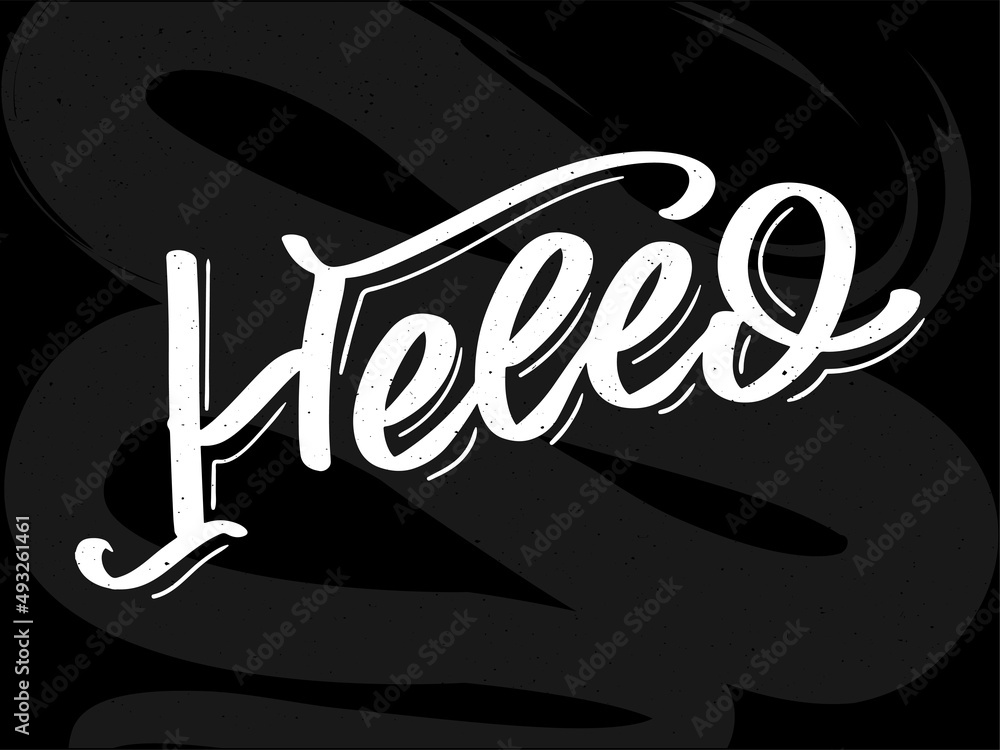 Hello in hand drawn style. Hello world. Lettering design concept. White ...