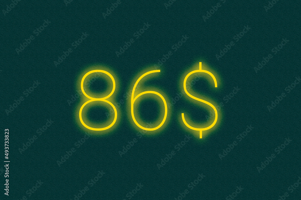 86$ dollar logo. eighty-six dollar neon sign. Number eighty-six on ...