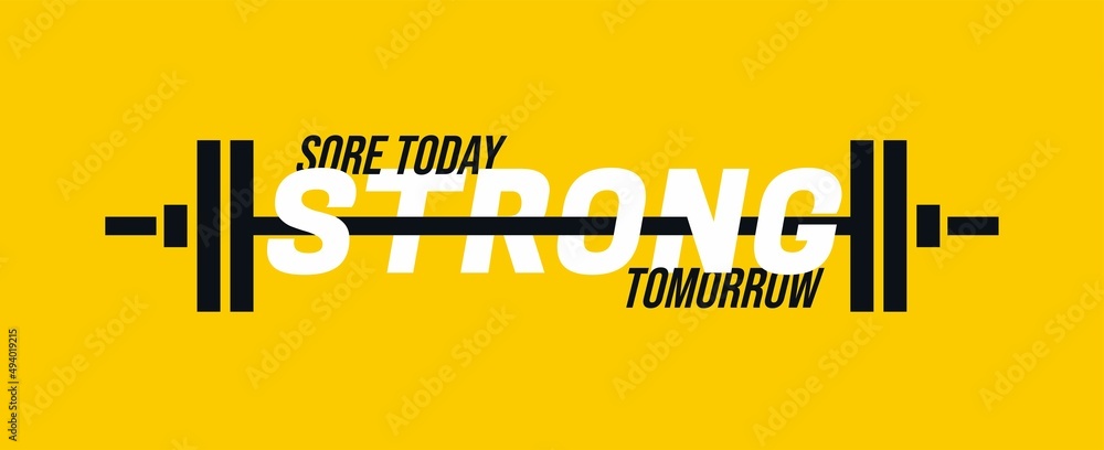Vetor de Sore today Strong tomorrow Gym motivational quote with grunge ...