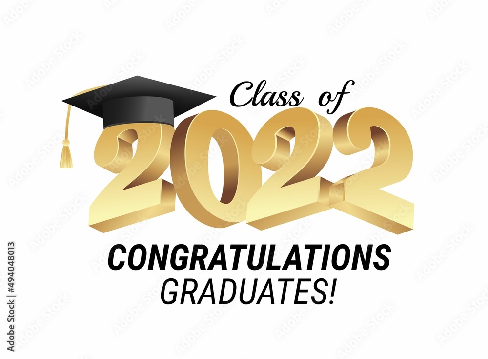 Class of 2022. Congratulations graduates gold graduation concept with ...