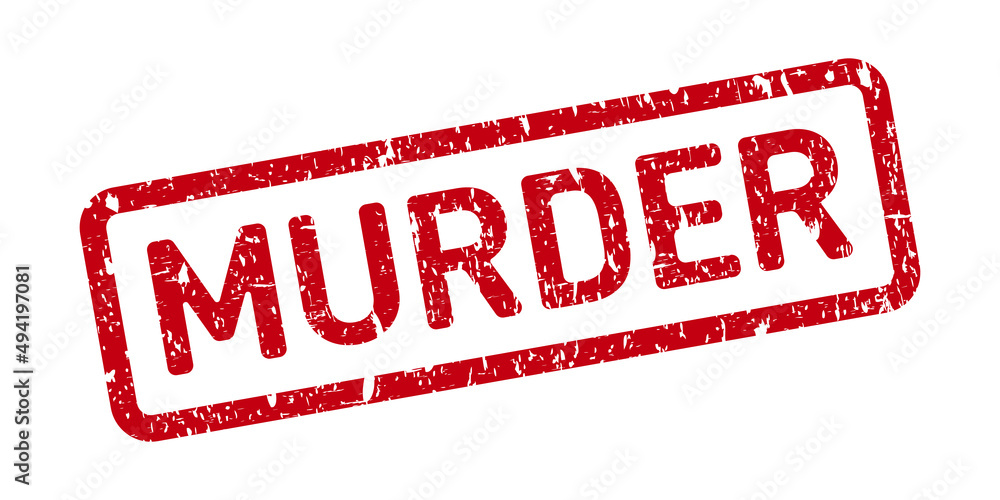 Grunge rubber stamp with text Murder isolated on white background ...