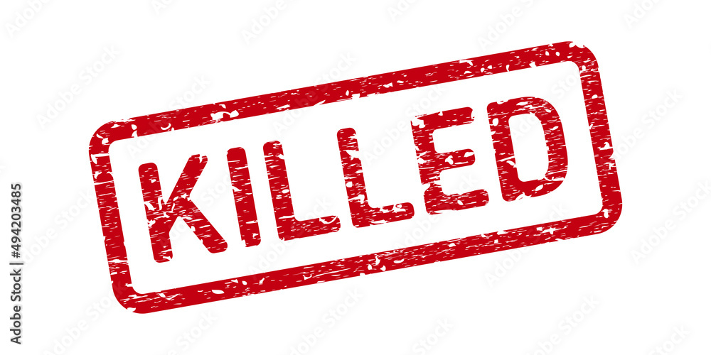 Grunge rubber stamp with text Killed isolated on white background ...