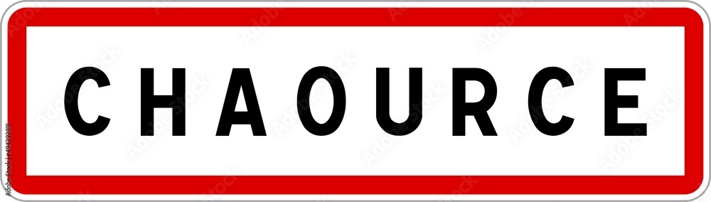 Panneau entrée ville agglomération Chaource / Town entrance sign ...