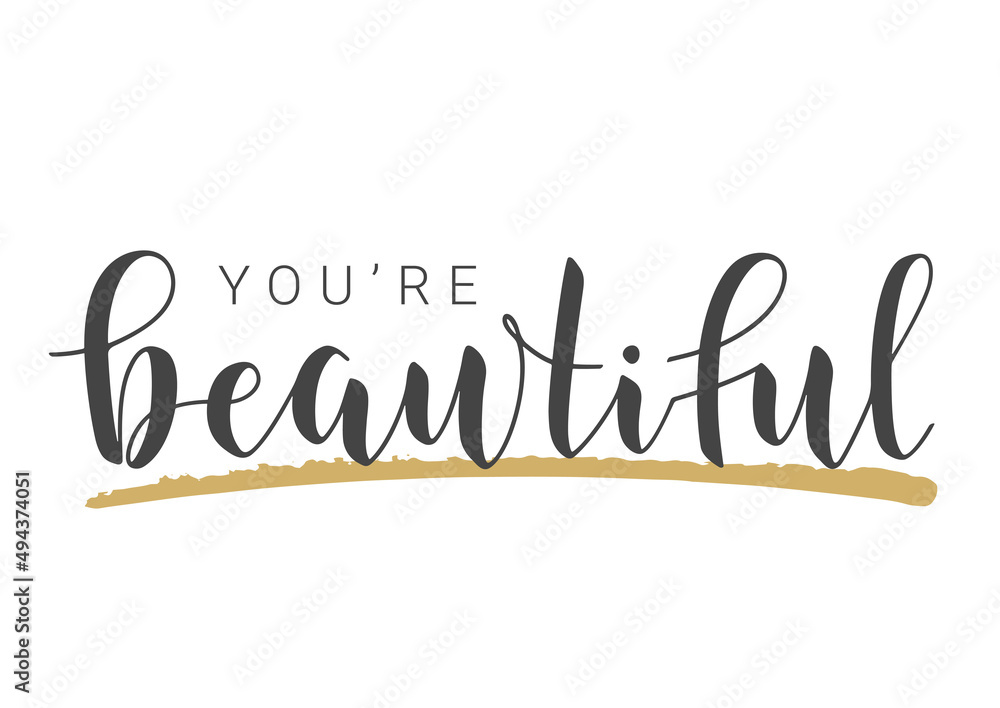 Vector Stock Illustration. Handwritten Lettering of You Are Beautiful ...