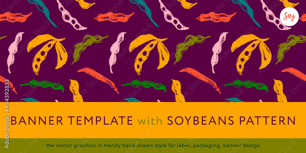 Vector banner template with Soybean pattern seamless. Hand-drawn soy ...