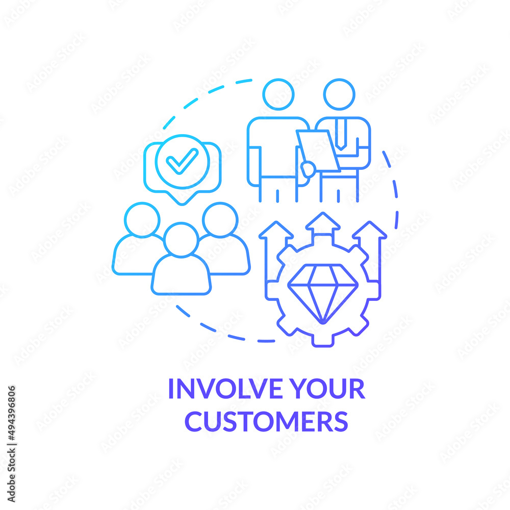 Involve your customers blue gradient concept icon. Interaction process. Ways to client-centric ...