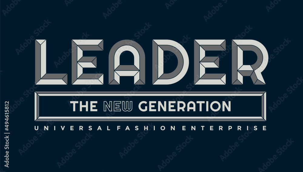 Leader new generation, modern and stylish motivational quotes ...