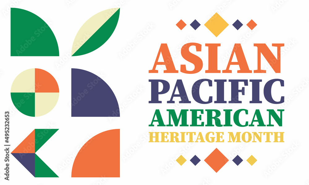 May is Asian Pacific American Heritage Month (APAHM), celebrating the ...