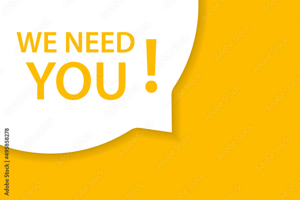 We need you speech banner bubble icon vector for graphic design, logo ...