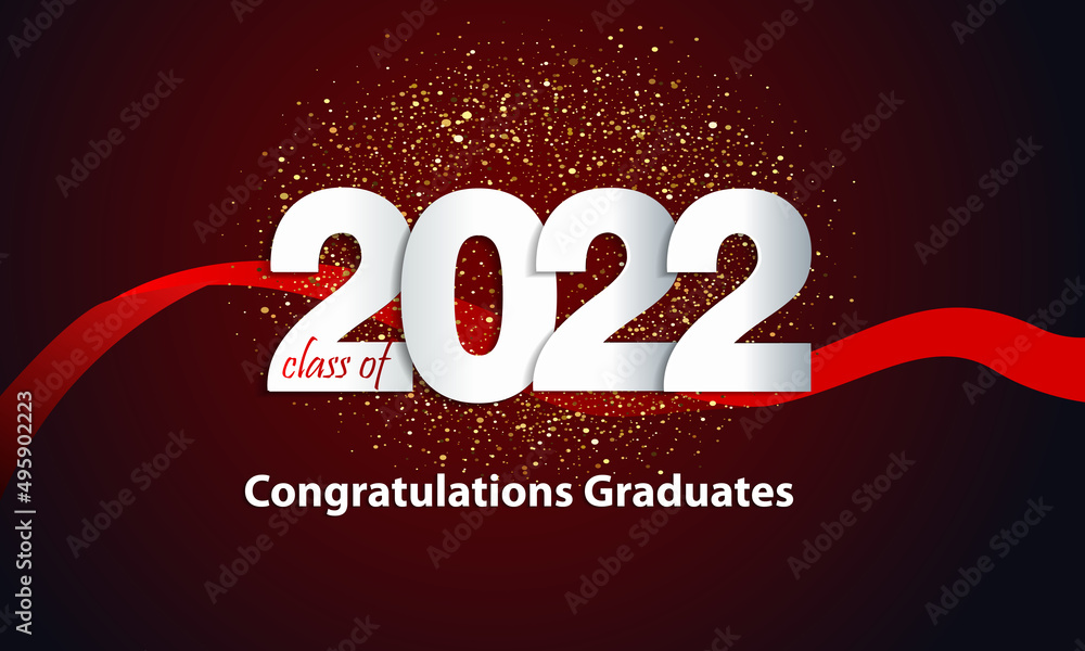 Graduation greetings 2022. Class of 2022. Congratulations on graduation ...
