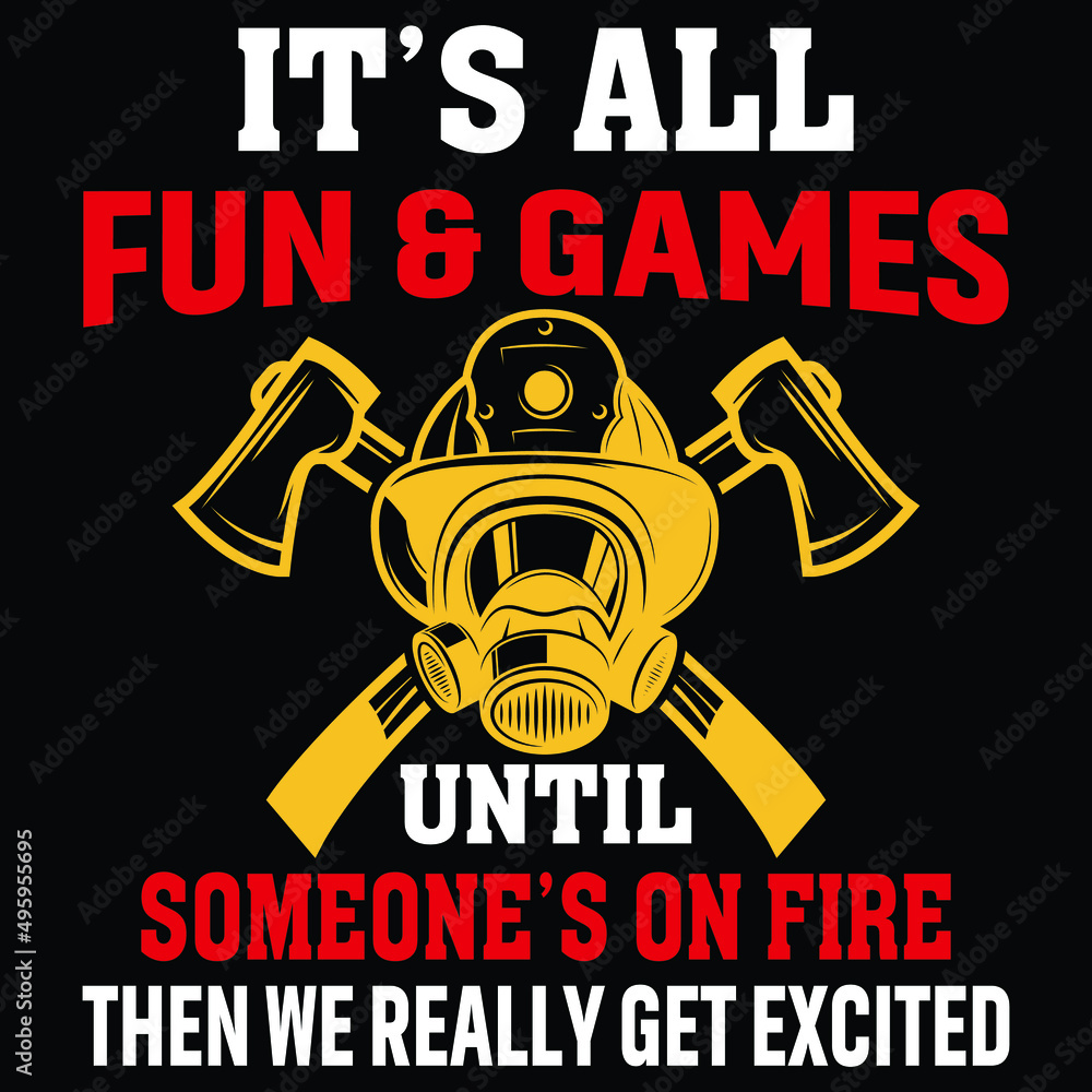 It's all fun & games until someone's on fire then we really get excited ...