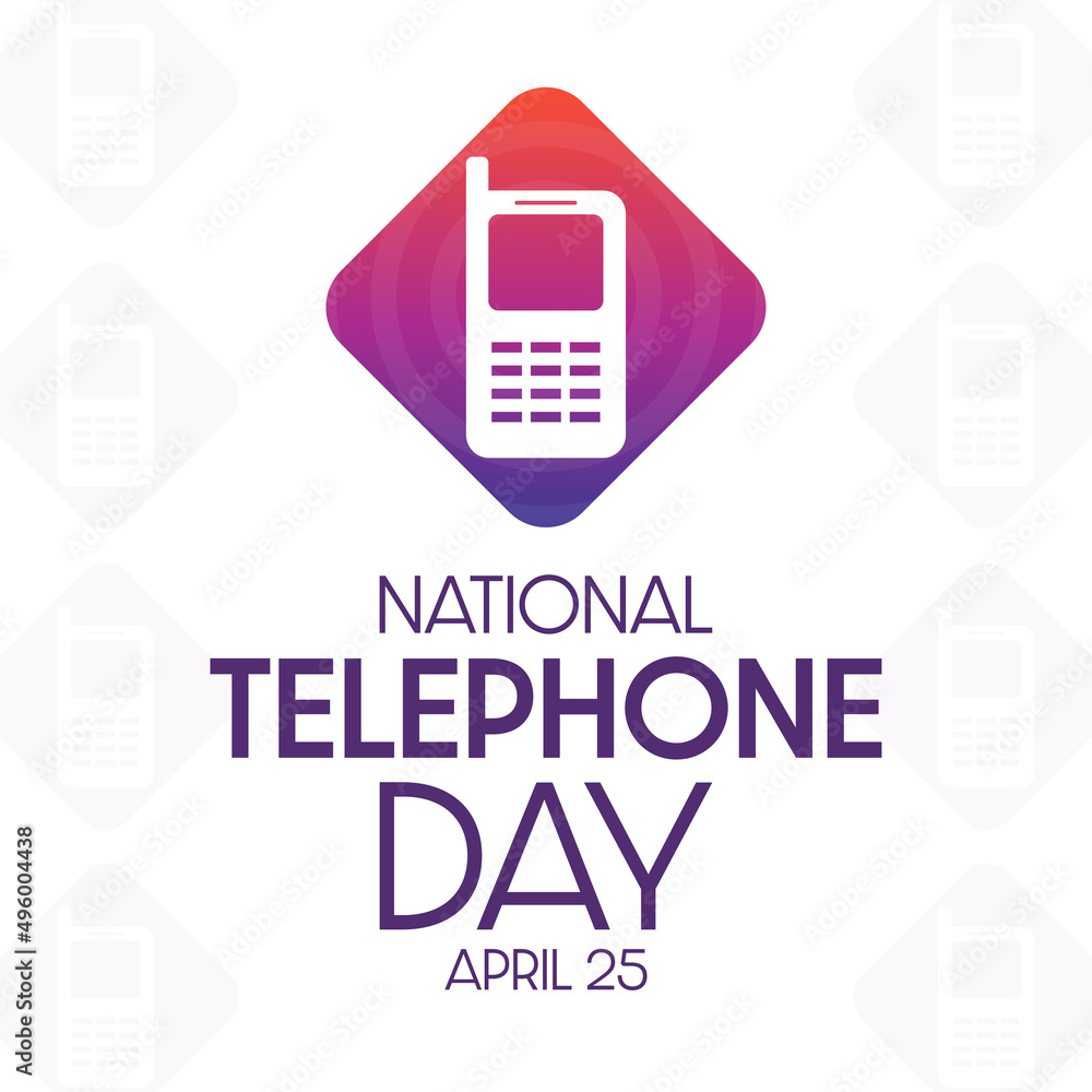 National Telephone Day. April 25. Vector illustration. Holiday poster ...