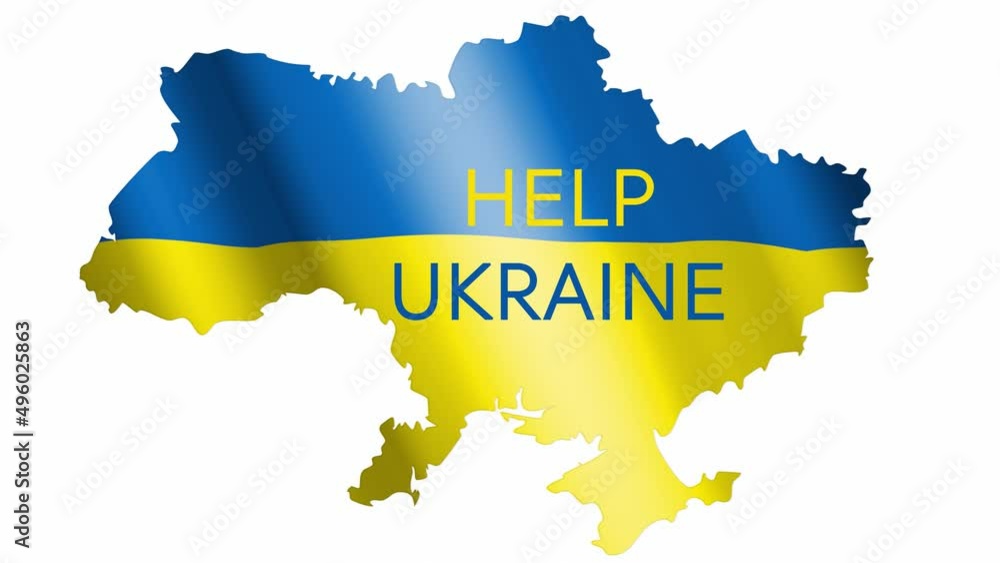 Help Ukraine - animated text against the background of the waving map ...