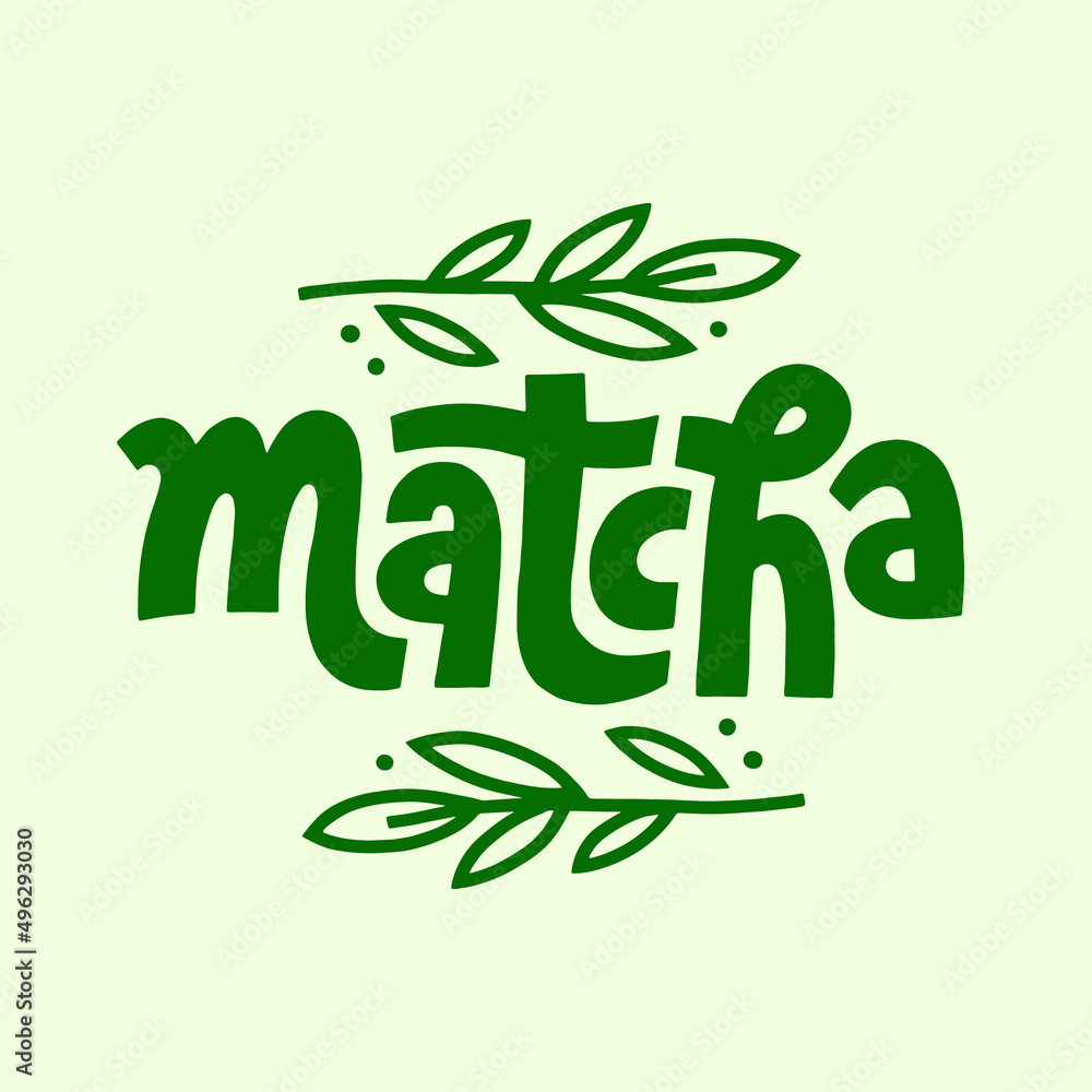 Matcha lettering design. Logo. Decoration with green leaves for tea ...