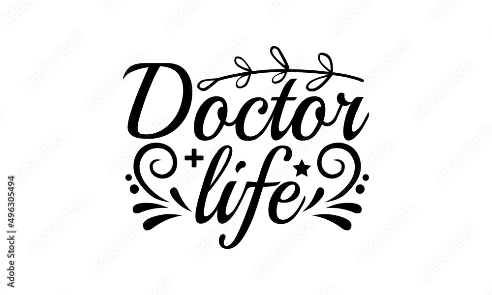 Vecteur Stock Doctor life SVG, Doctor Svg, Nurse Svg, Stethoscope Svg ...