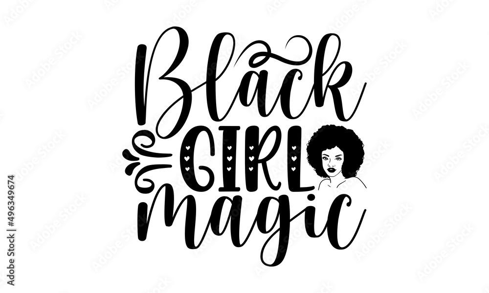 Black Girl Magic Svg Black Girl Magic Svg Afro Diva Svg Queen Boss