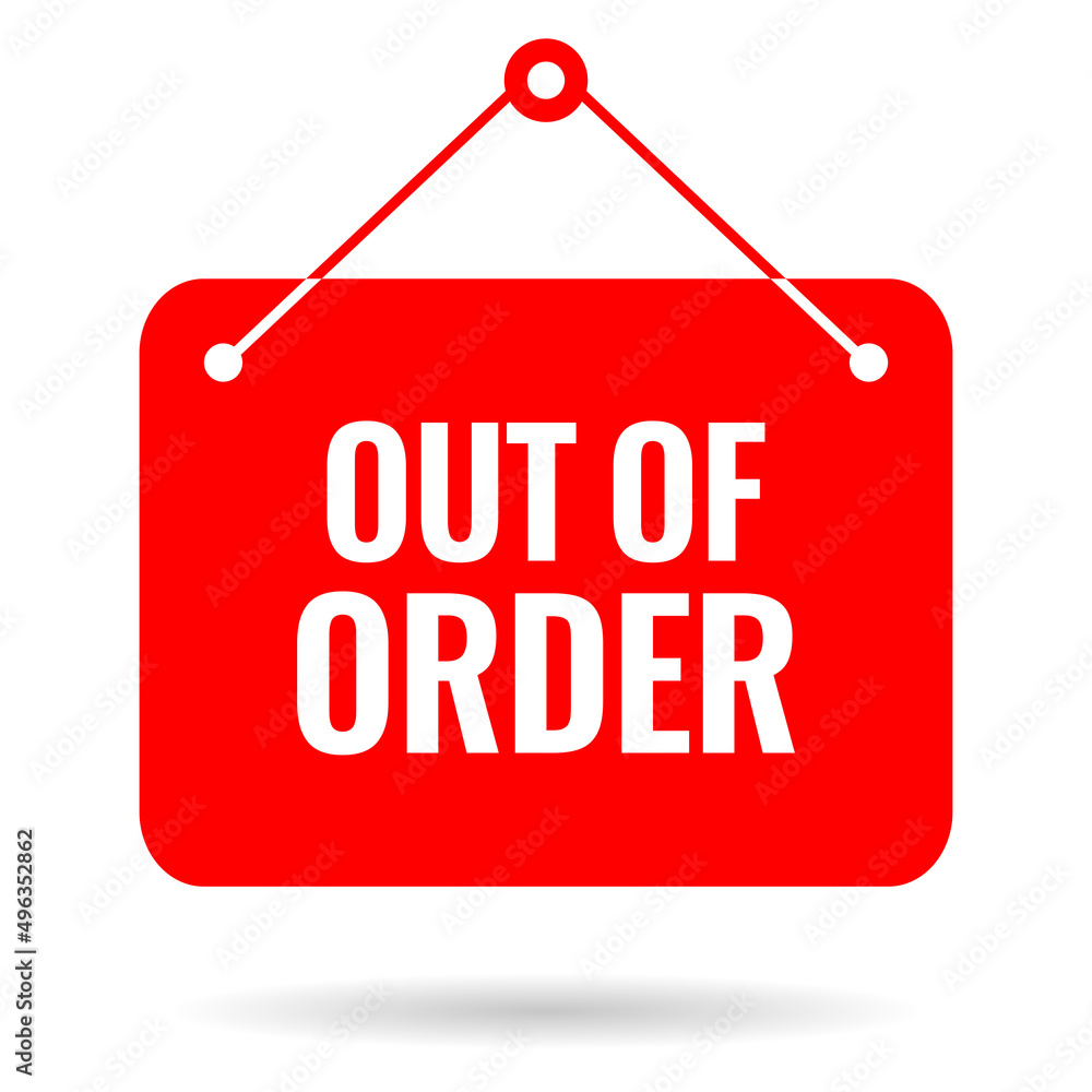 Out of order vector sign Stock Vector | Adobe Stock