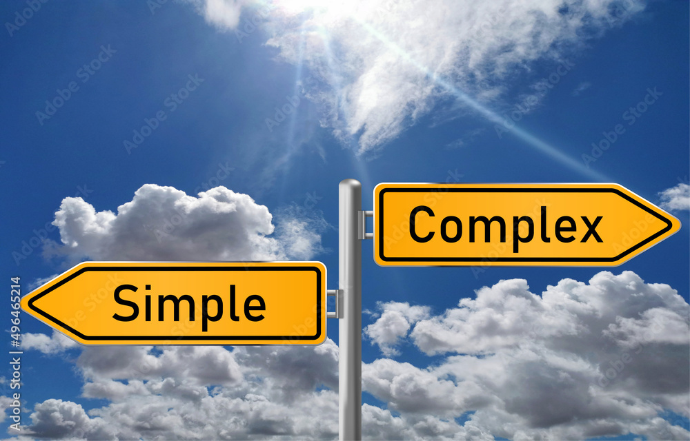 Simple or complex, opposite signs, opposite signs with blue sky ...