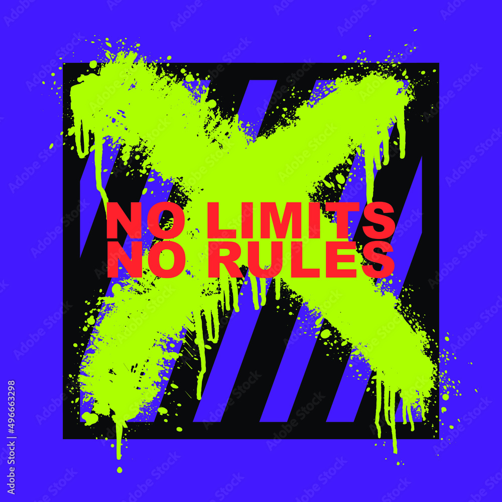 No limit, no rules. T shirt design with Grunge sign x drawing in street ...