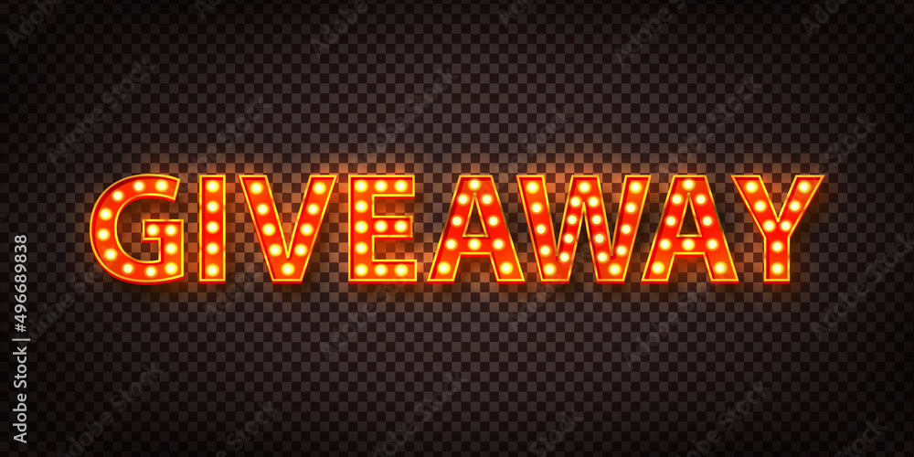 Vector realistic isolated marquee neon sign of Giveaway text on the ...