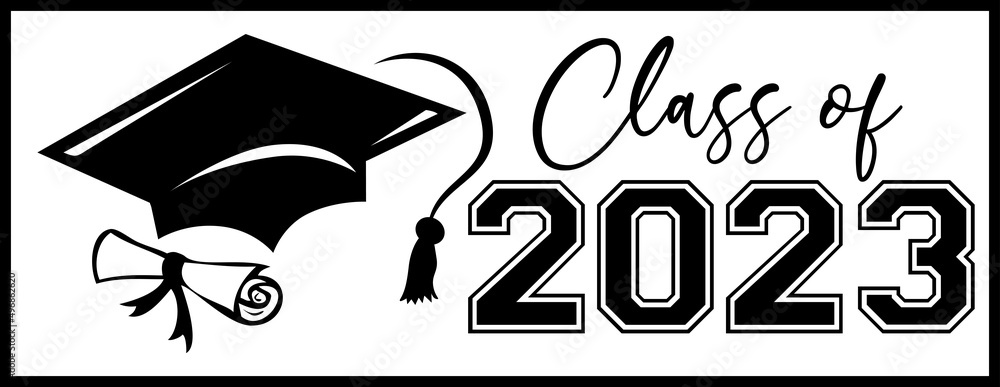Class of 2023 Banner with Diploma and Cap Stock Vector | Adobe Stock