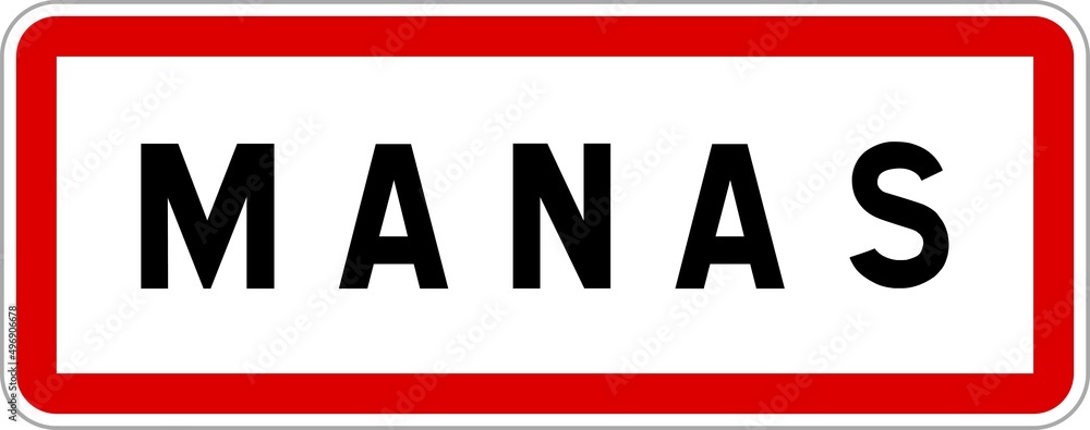Panneau entrée ville agglomération Manas / Town entrance sign Manas ...