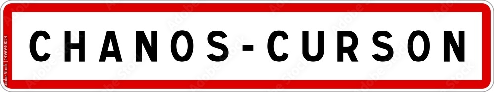 Panneau entrée ville agglomération Chanos-Curson / Town entrance sign ...