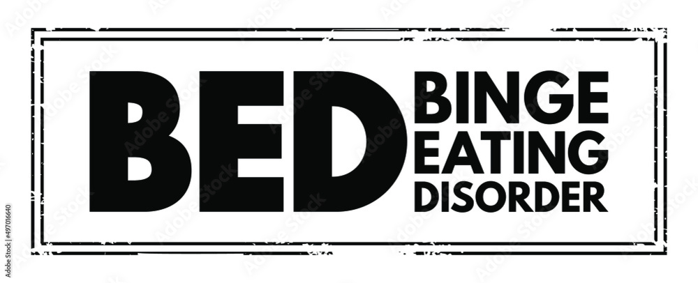 BED Binge Eating Disorder - severe, life-threatening, and treatable ...