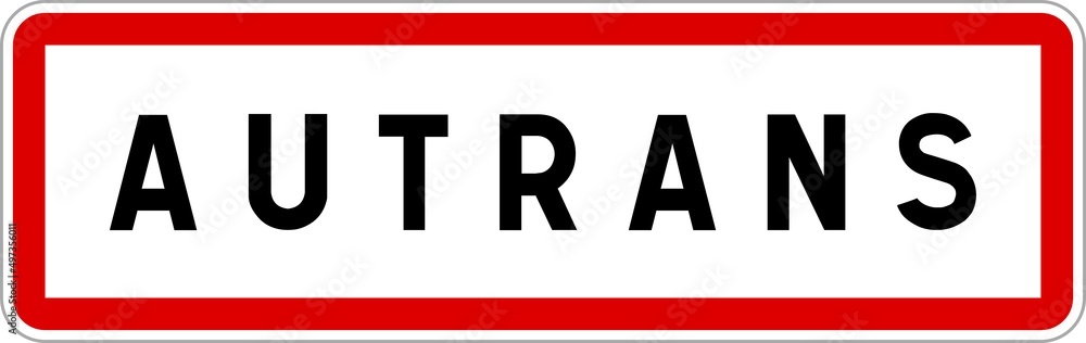 Panneau entrée ville agglomération Autrans / Town entrance sign Autrans ...