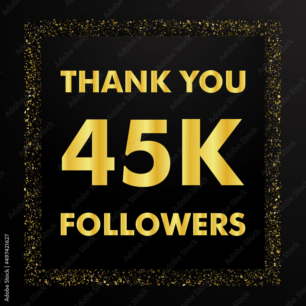 Thank you followers peoples, 45k online social group, number of ...