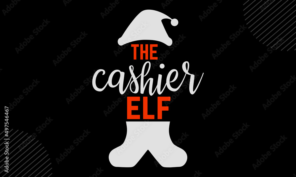 The cashier elf - Cashier t shirt design, Hand drawn lettering phrase ...